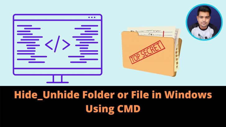 Hide or Unhide Files and Folders in Windows 10 with CMD